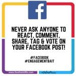 Why you should never ask anyone to react, comment, share, tag & vote on ...